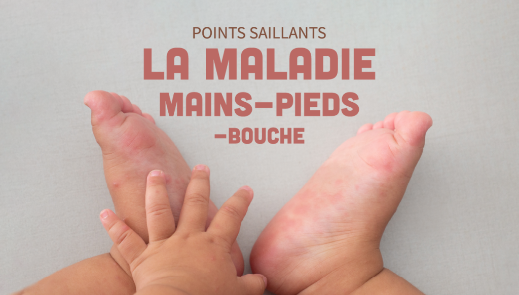la maladie mains-pieds-bouche – Centre de collaboration nationale des maladies infectieuses